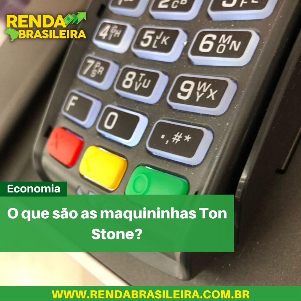 Tudo Sobre As Maquininhas Ton Stone: Elas Valem A Pena?