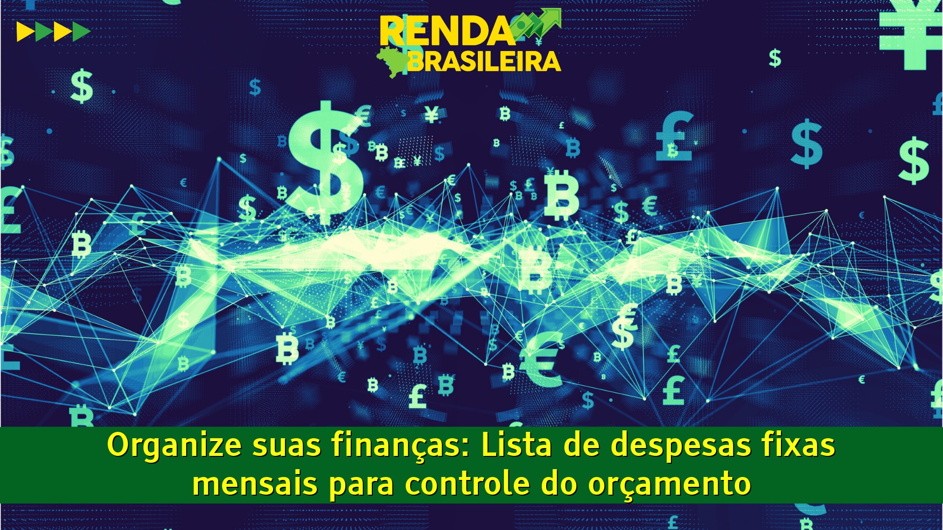 Organize Suas Finanças: Lista De Despesas Fixas Mensais Para Controle ...